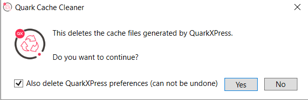 How to clear cache and Recreate Preferences in QuarkXPress (For Windows)